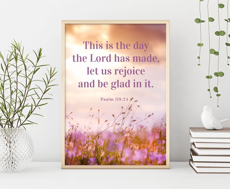 This is the Day the Lord Has Made Printable Psalm 118 24 - Etsy