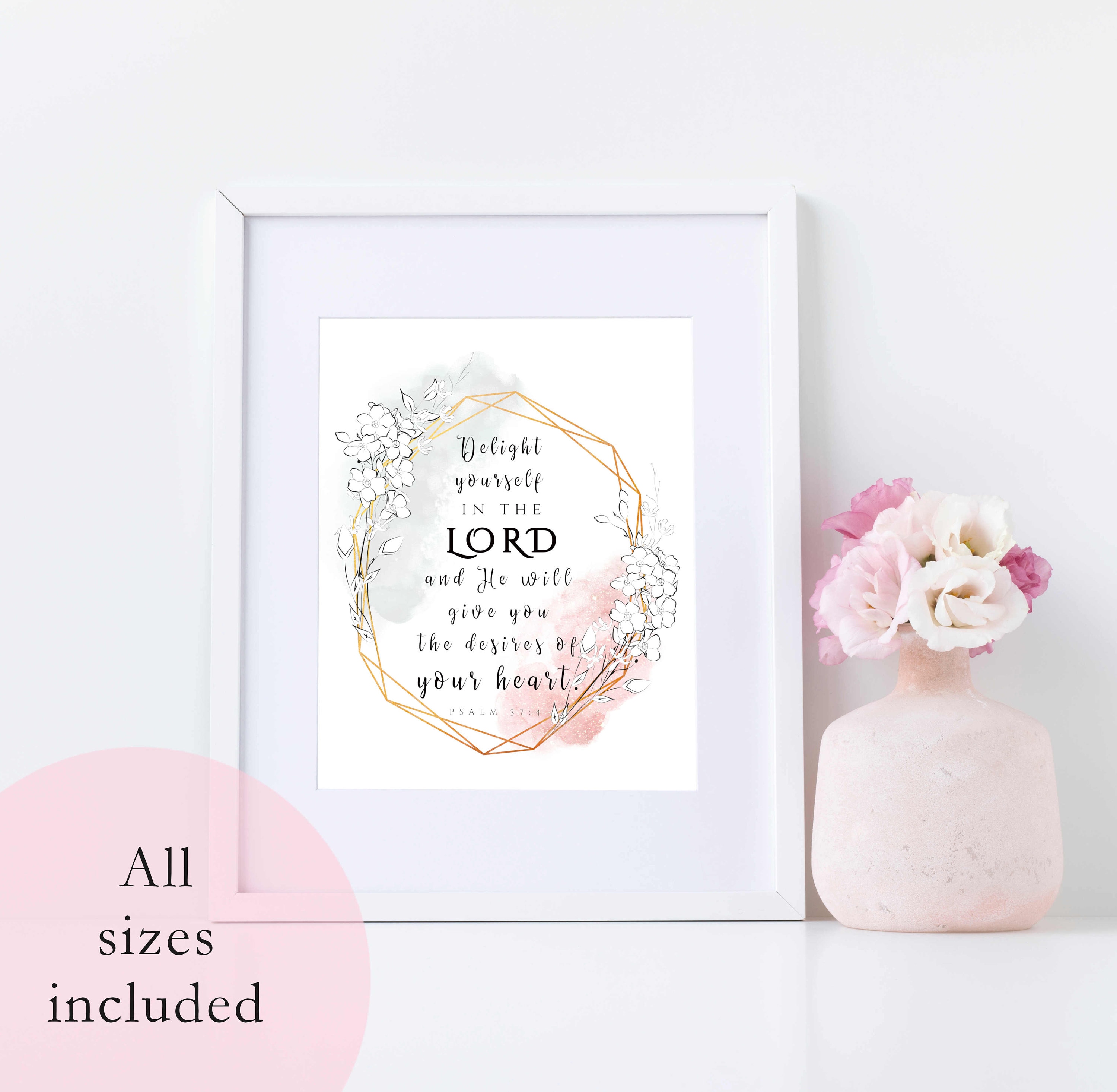 Delight Yourself in the Lord Printable Psalm 37:4 Scripture - Etsy