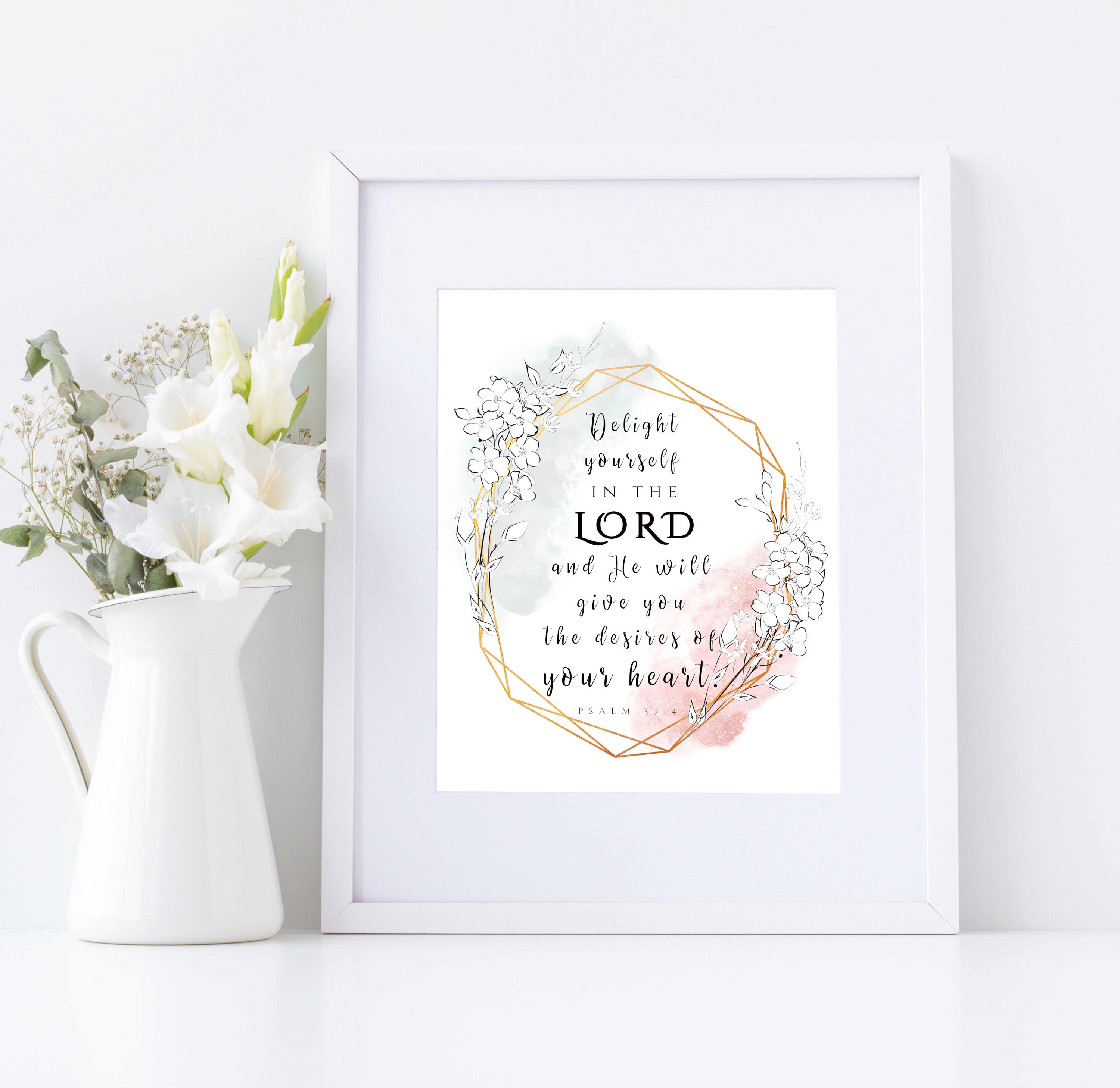 Delight Yourself in the Lord Printable Psalm 37:4 Scripture - Etsy