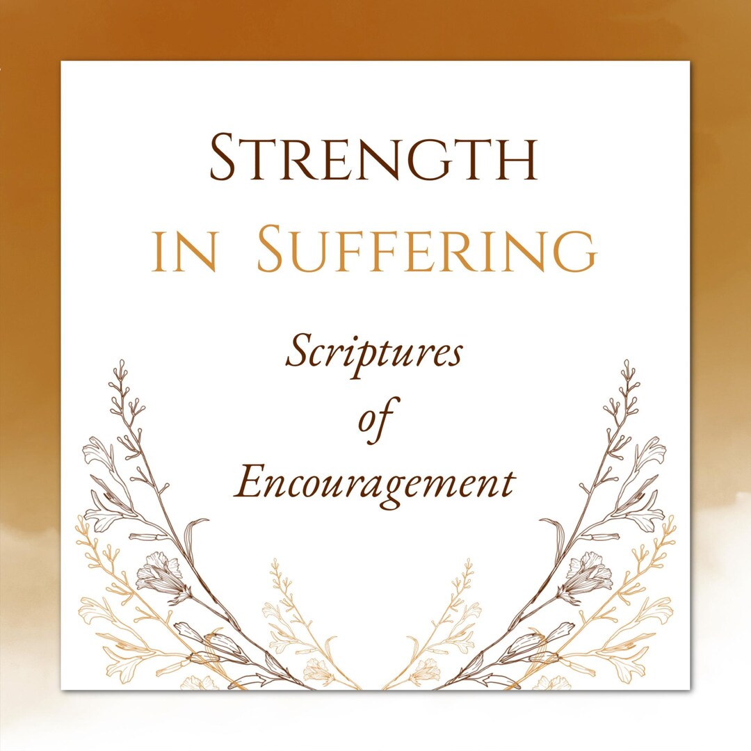 STRENGTH in Suffering Scripture Cards Printable, Bible Verse Cards ...