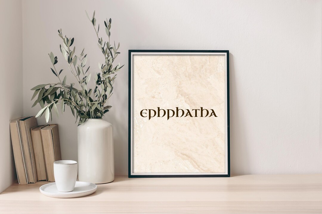 Ephphatha Poster Printable, Be Opened Poster Digital Download, Christ ...