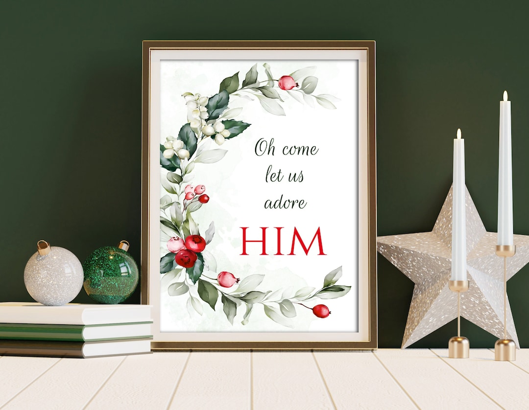 Oh Come Let Us Adore Him Wall Art Printable, Christmas Scripture Wall ...