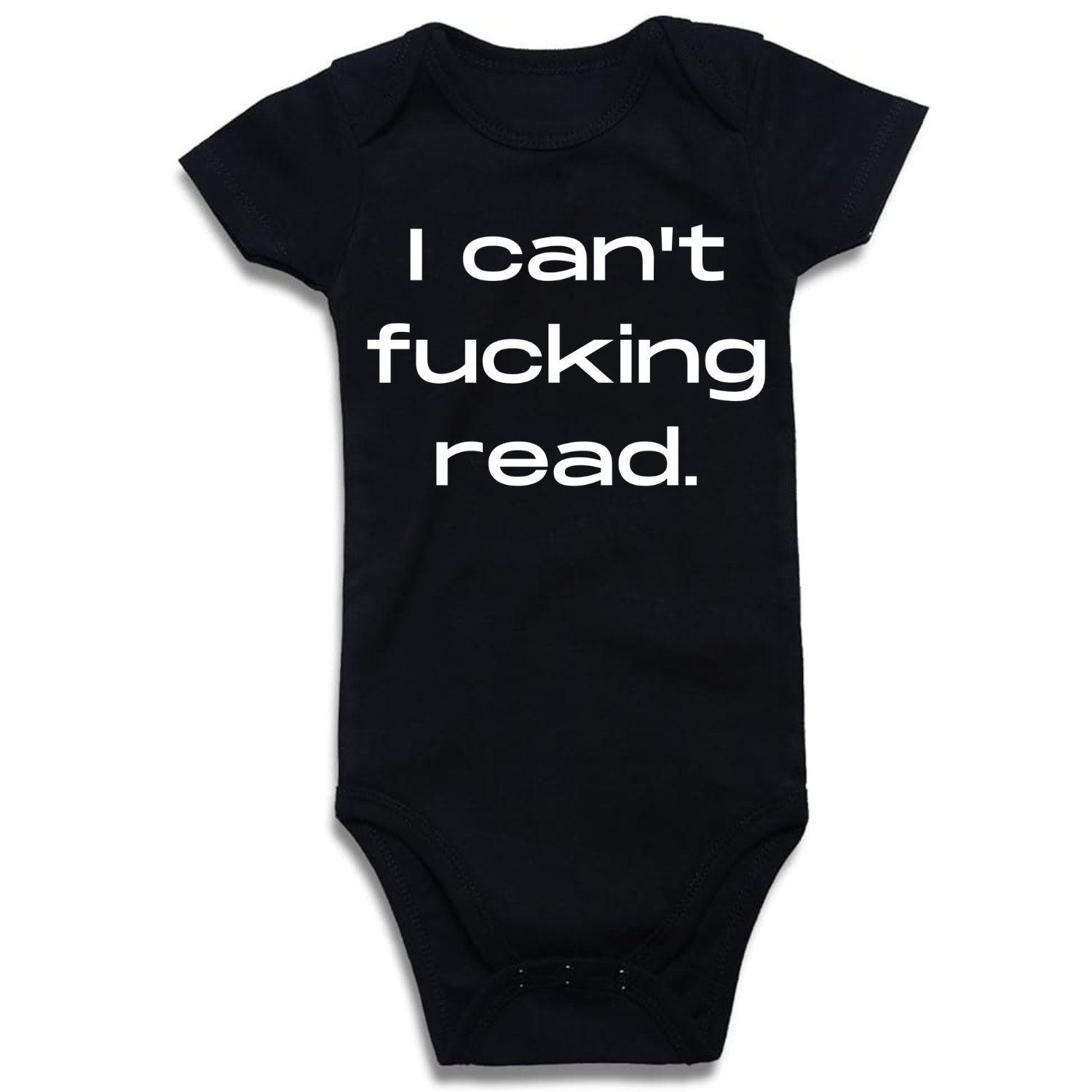 I Can't F*cking Read Baby Onesie® Funny and Cute Baby Bodysuit, Gag ...