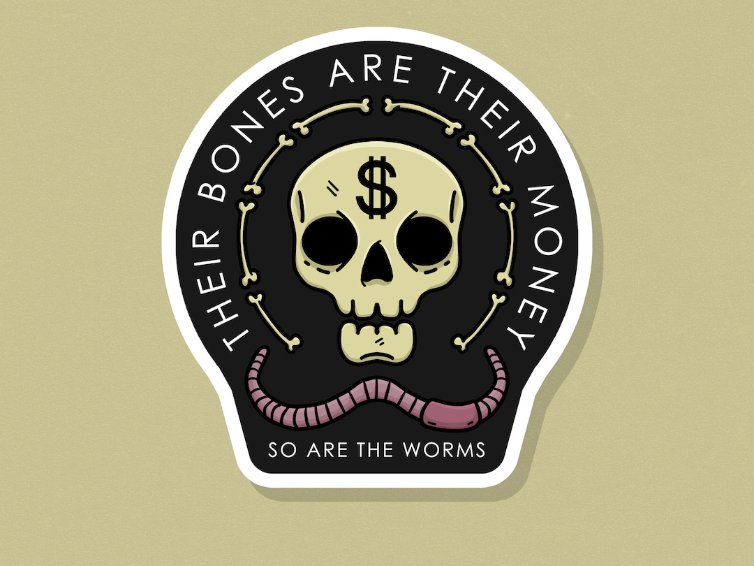 Bones Are Their Money ITYSL Sticker - Etsy