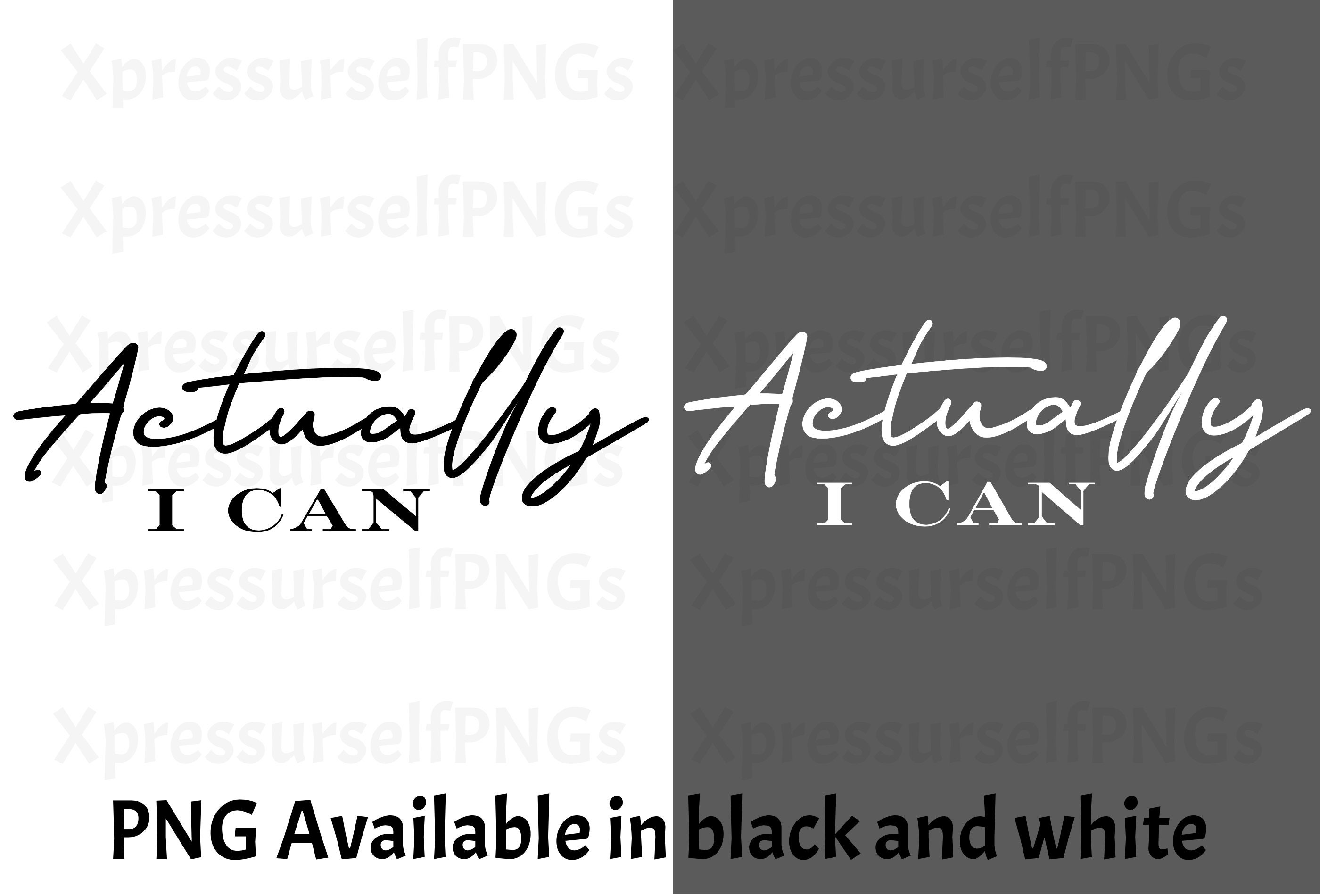 Actually I can SVG Cut File I can do it Cricut SVG - Etsy España