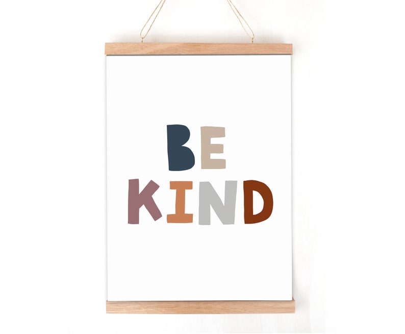 Be Kind - Printable - Motivational Playroom - Boho Earthy Neutral ...