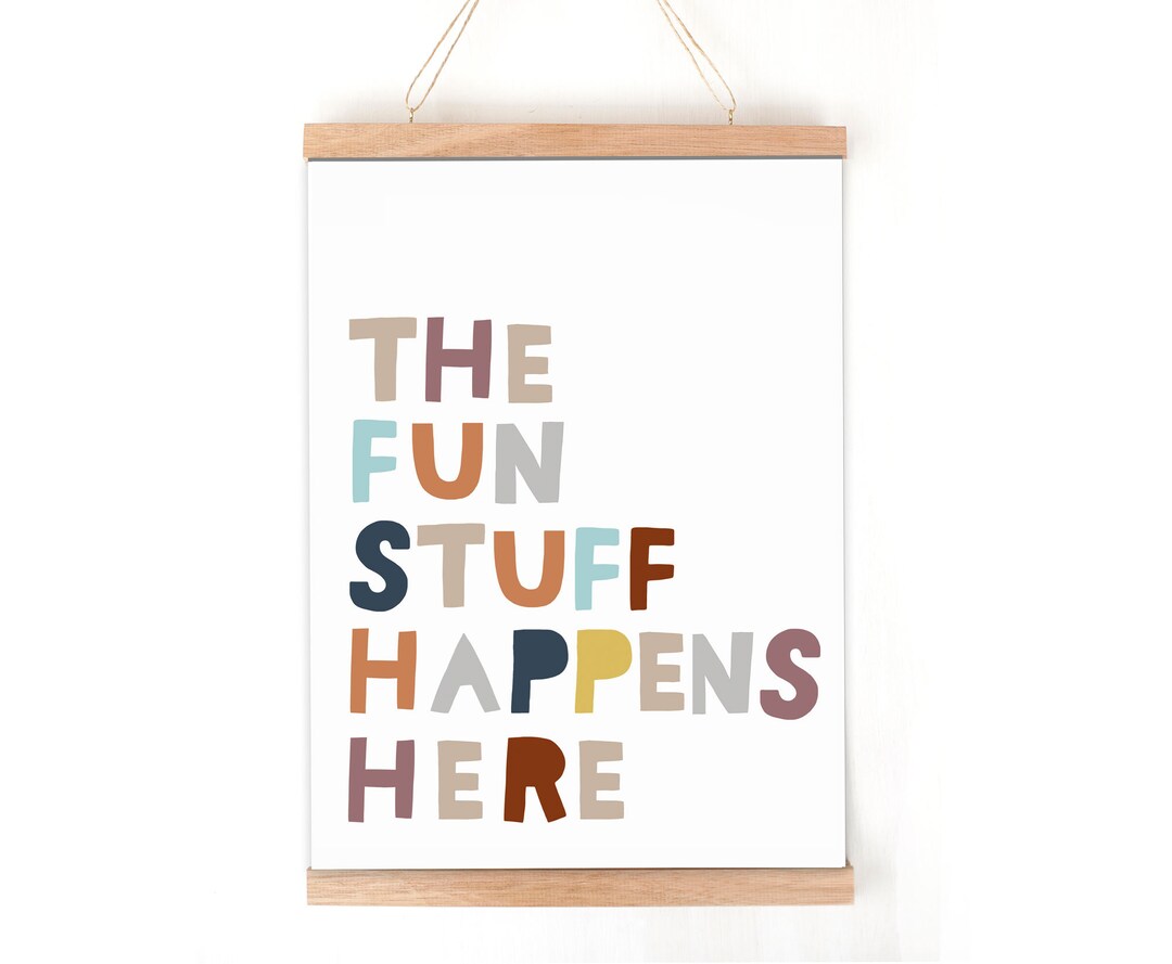 Fun Stuff Happens Here - Printable - Motivational Playroom - Boho ...