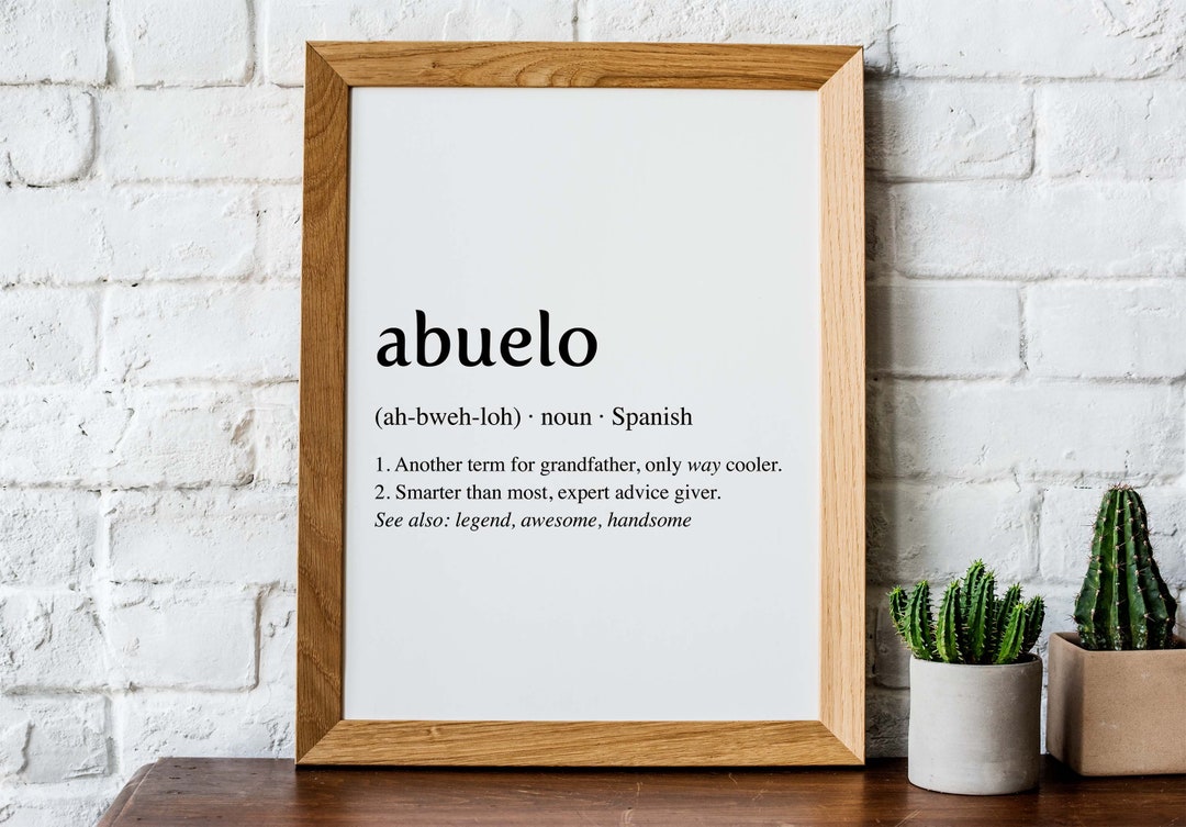 Abuelo Grandfather Wall Art, Spanish Home Decor, Spanish/typography ...