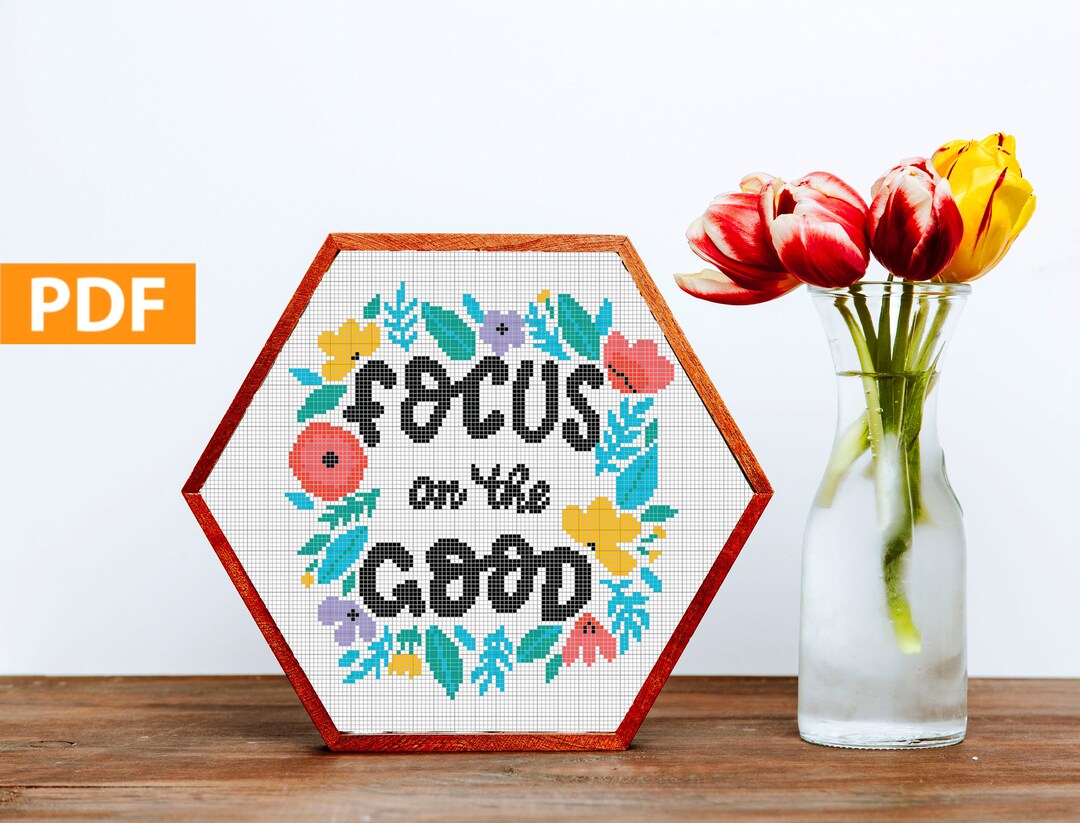 Focus on the Good Cross Stitch Pattern, Positive Cross Stitch, Modern ...