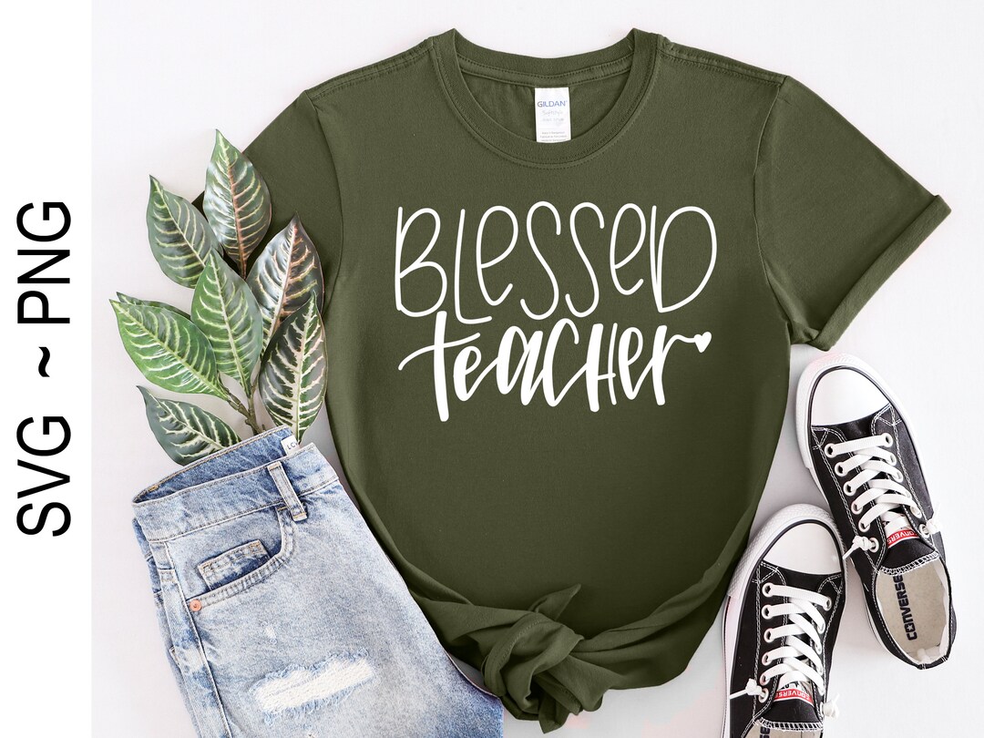 Blessed Teacher SVG & PNG | Digital Download for Silhouette or Cricut ...