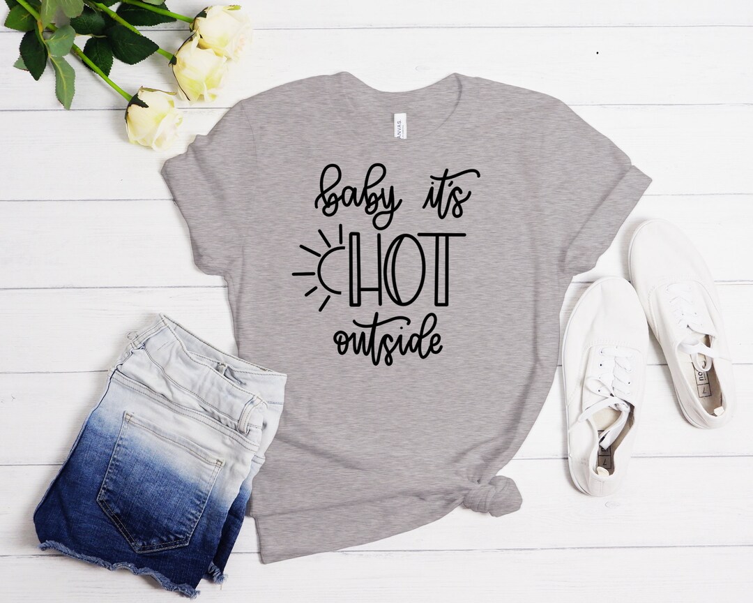 Baby It's Hot Outside SVG - Summer Svg Cut File for Tee - Hand Lettered ...