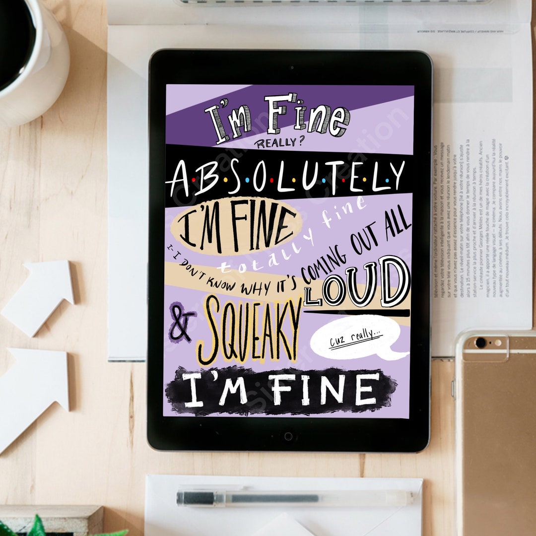I'm Fine- Friends Quote- Ross- Instant Download Digital Printable ...
