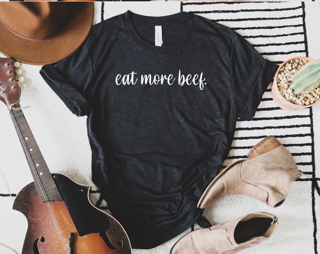 Eat More Beef Shirt, Eat Beef Shirt, Beef Shirt, Farming Shirt, Cow ...