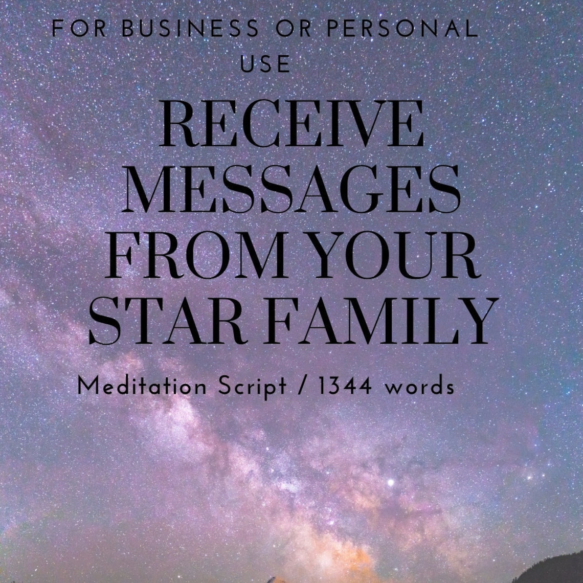 Receive Messages From Your Star Family Meditation Script / 1344 Words ...