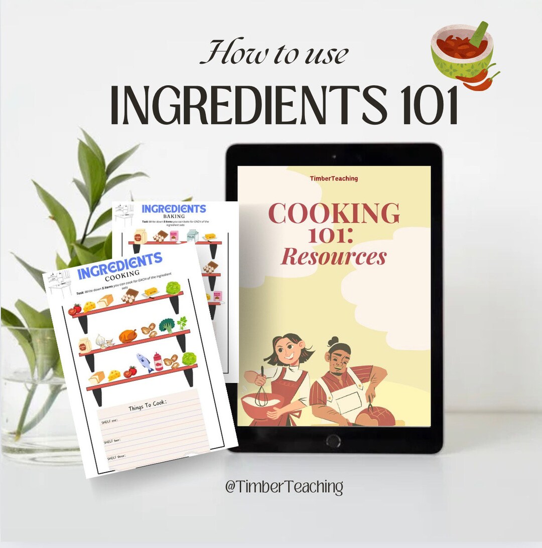 INGREDIENTS LESSON 101, X3 Ingredient Activities for Cooking, Lesson ...
