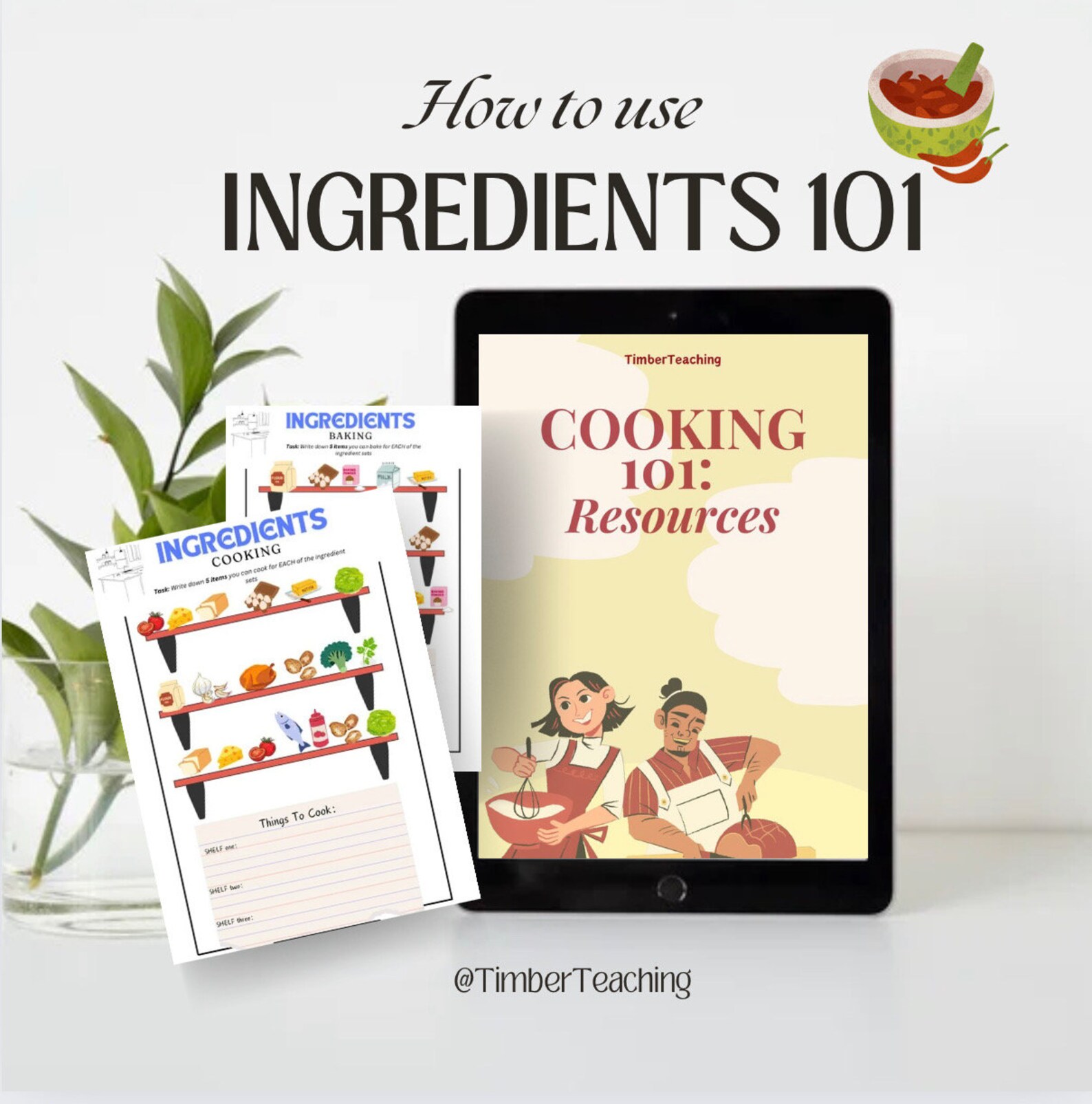 INGREDIENTS LESSON 101, X3 Ingredient Activities for Cooking, Lesson ...