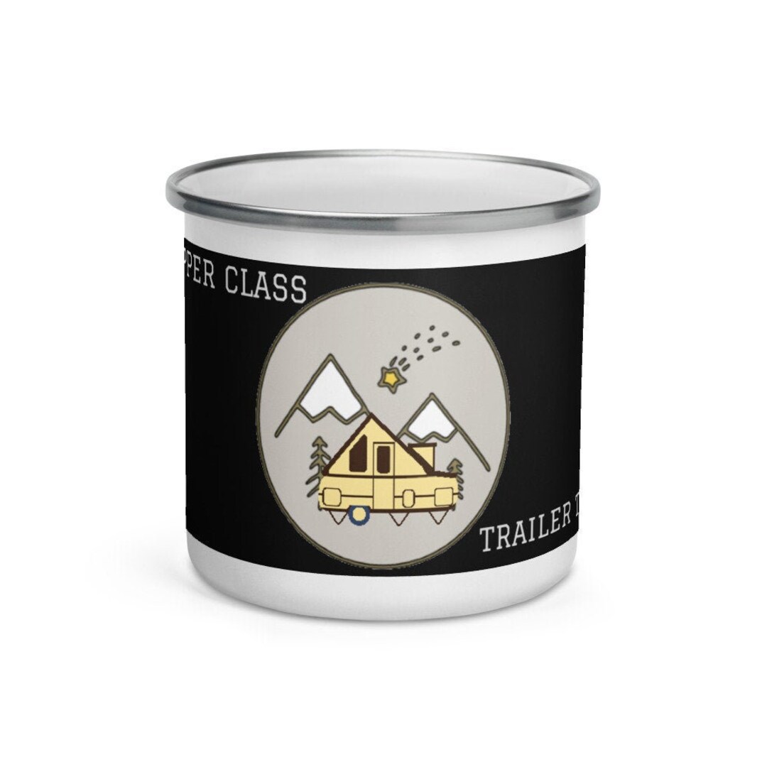 Upper Class Trailer Trash Enamel Camping Mug - Etsy