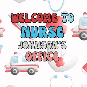 Welcome to Nurse Blank's Office - Digital Personalized Nurse Posters ...