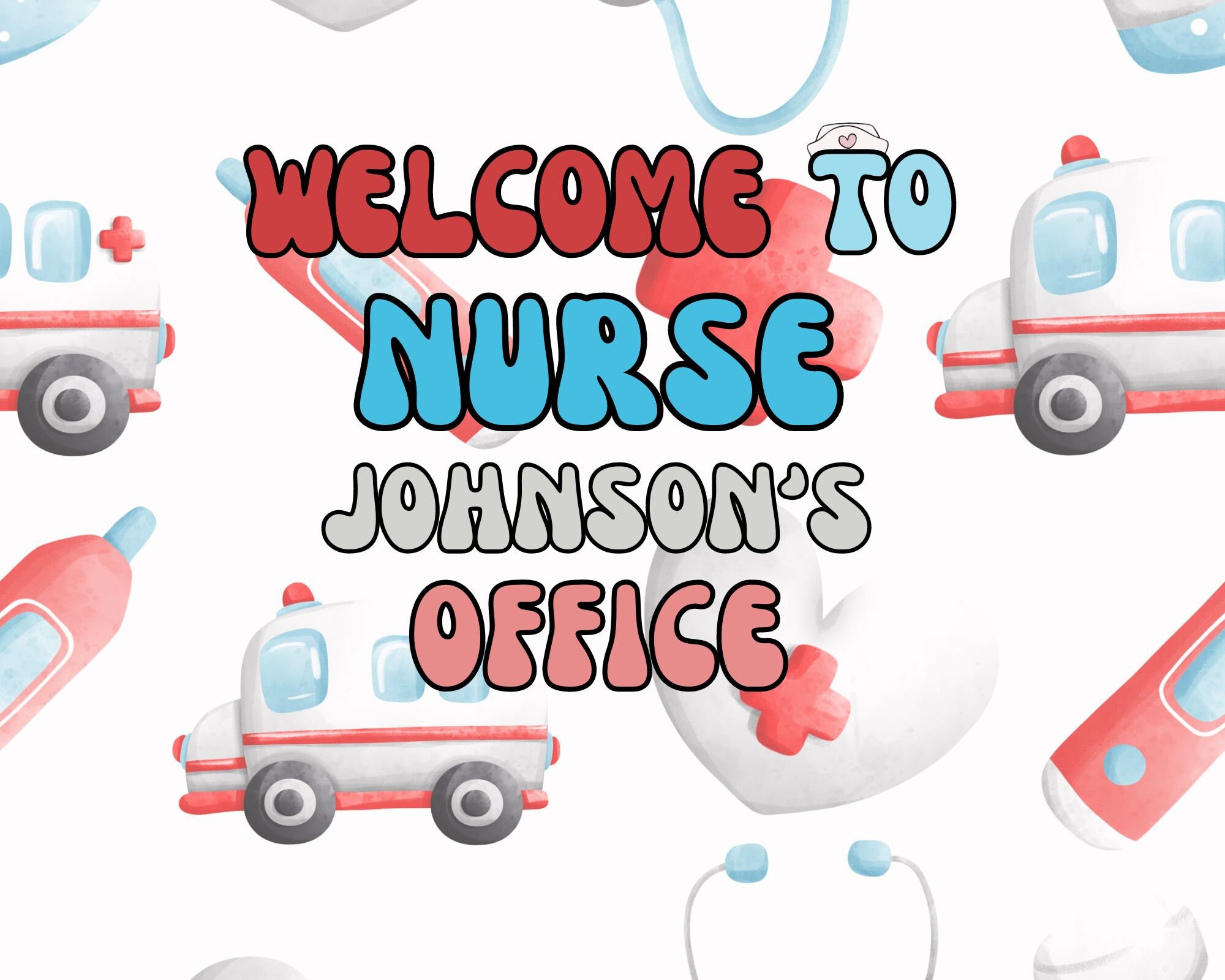 Welcome to Nurse Blank's Office - Digital Personalized Nurse Posters ...