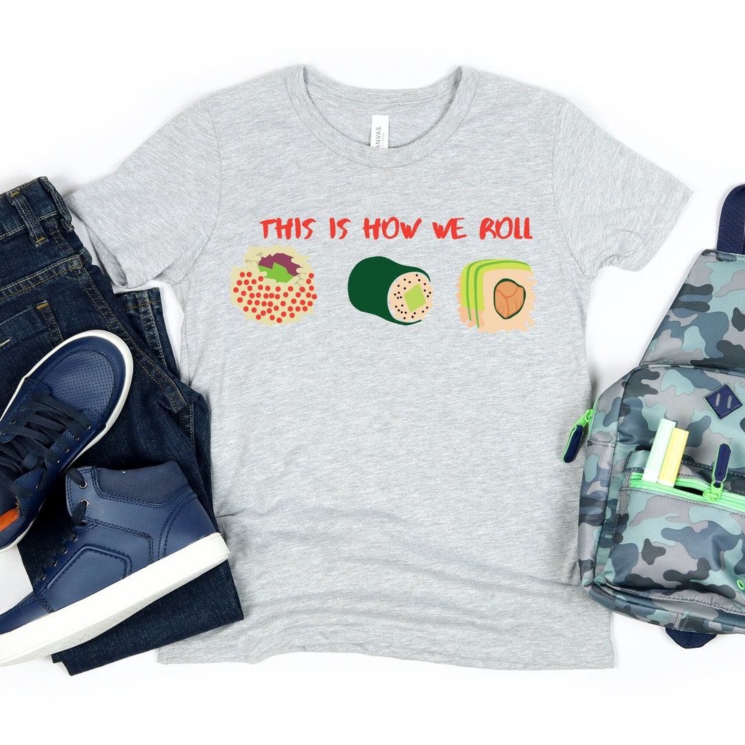 This is How We Roll Sushi Rolls Youth Short Sleeve T-shirt - Etsy