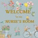 Welcome Sign for Nurse Office - Instant Download Poster - School Nurse ...