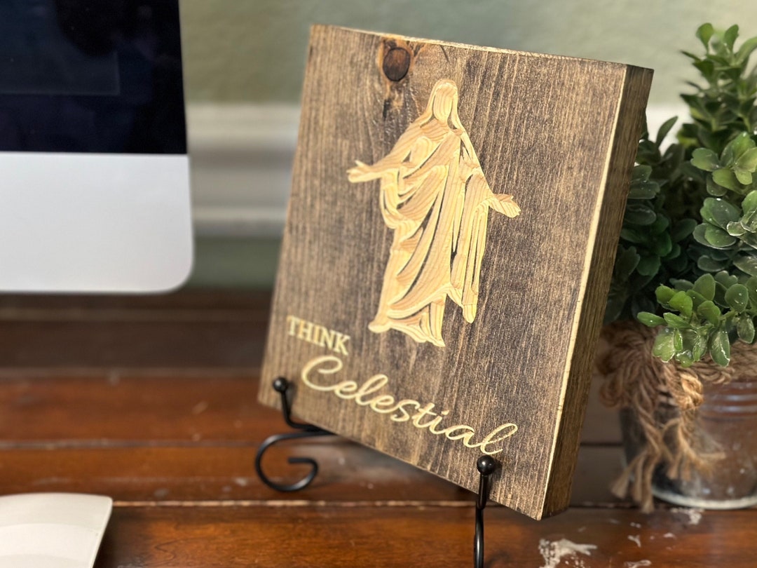 Think Celestial Desk Sign: Rustic LDS Christian Decor - Etsy