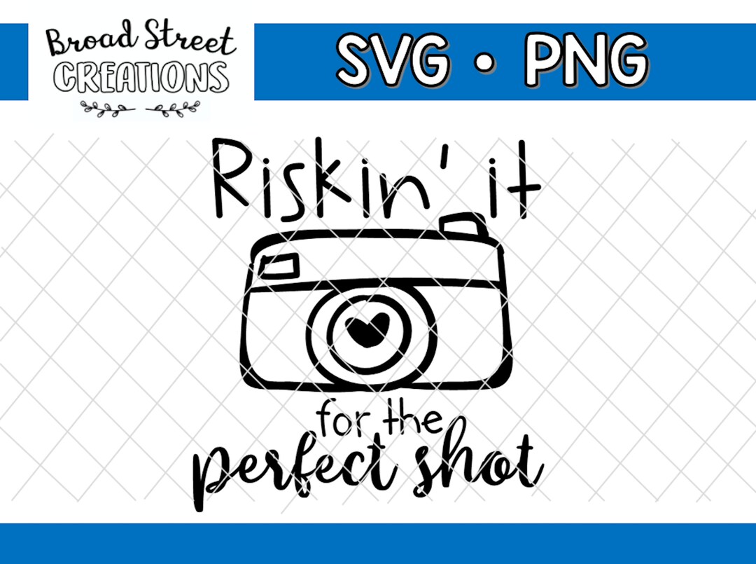 Photographer Svg, Photography Svg, Perfect Shot Svg, Pictures Svg ...