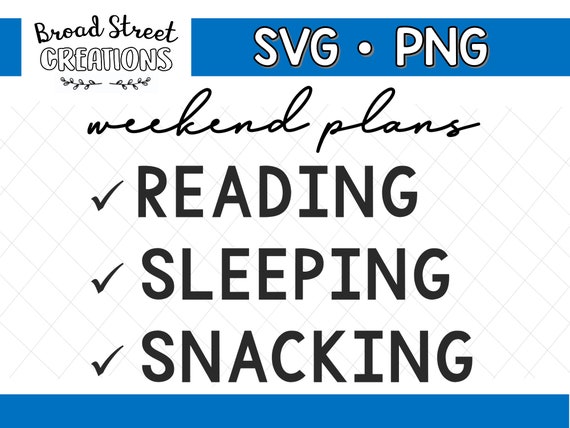 Weekend Plans SVG Reader Gifts Reading Gifts Reading - Etsy