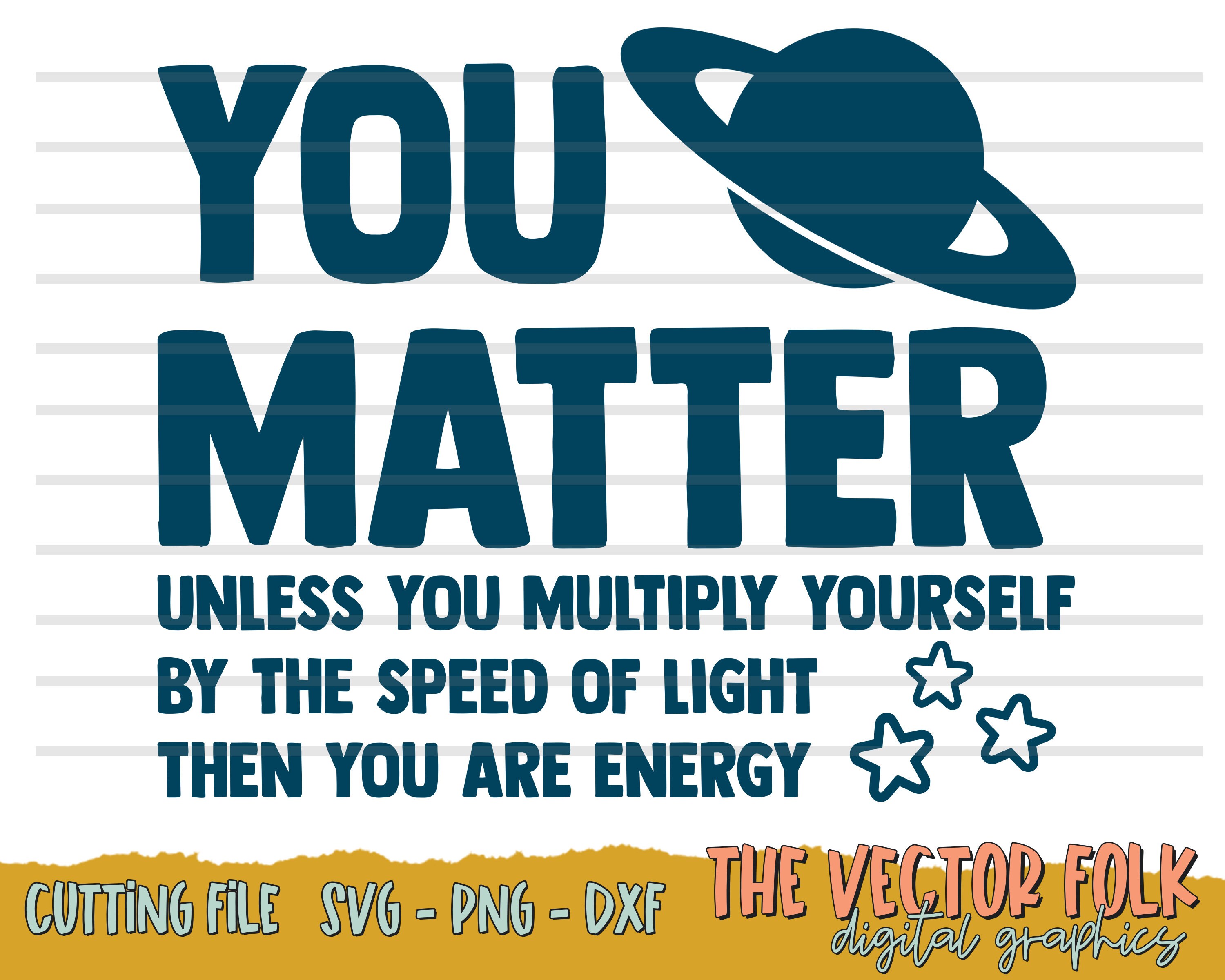 You Matter SVG DXF and PNG File Cricut Cut Files Silhouette | Etsy