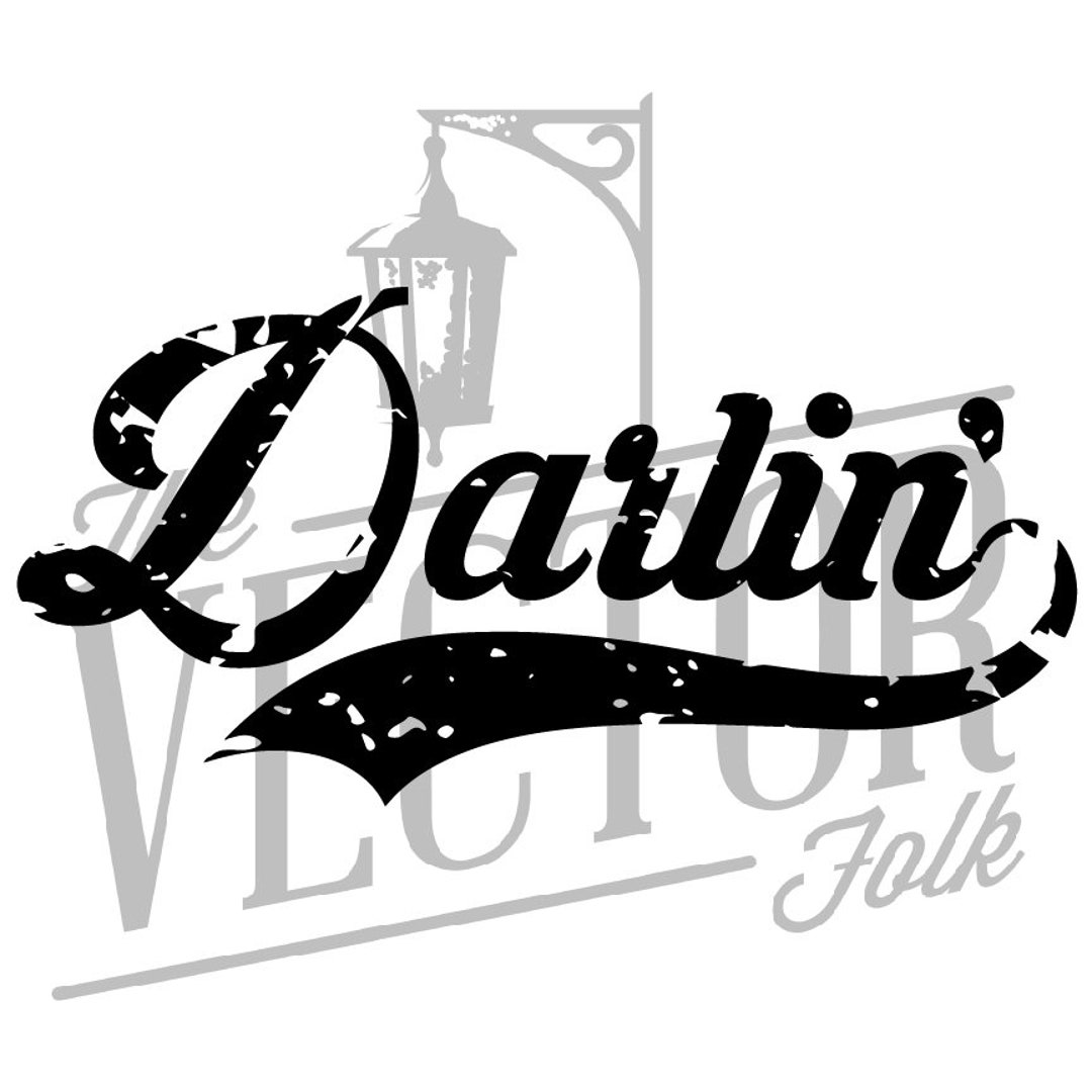 Darlin SVG DXF and PNG File, Cricut Cut Files, Silhouette Cut Files ...