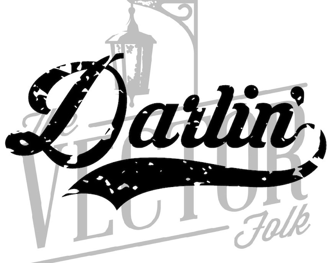 Darlin SVG DXF and PNG File, Cricut Cut Files, Silhouette Cut Files ...