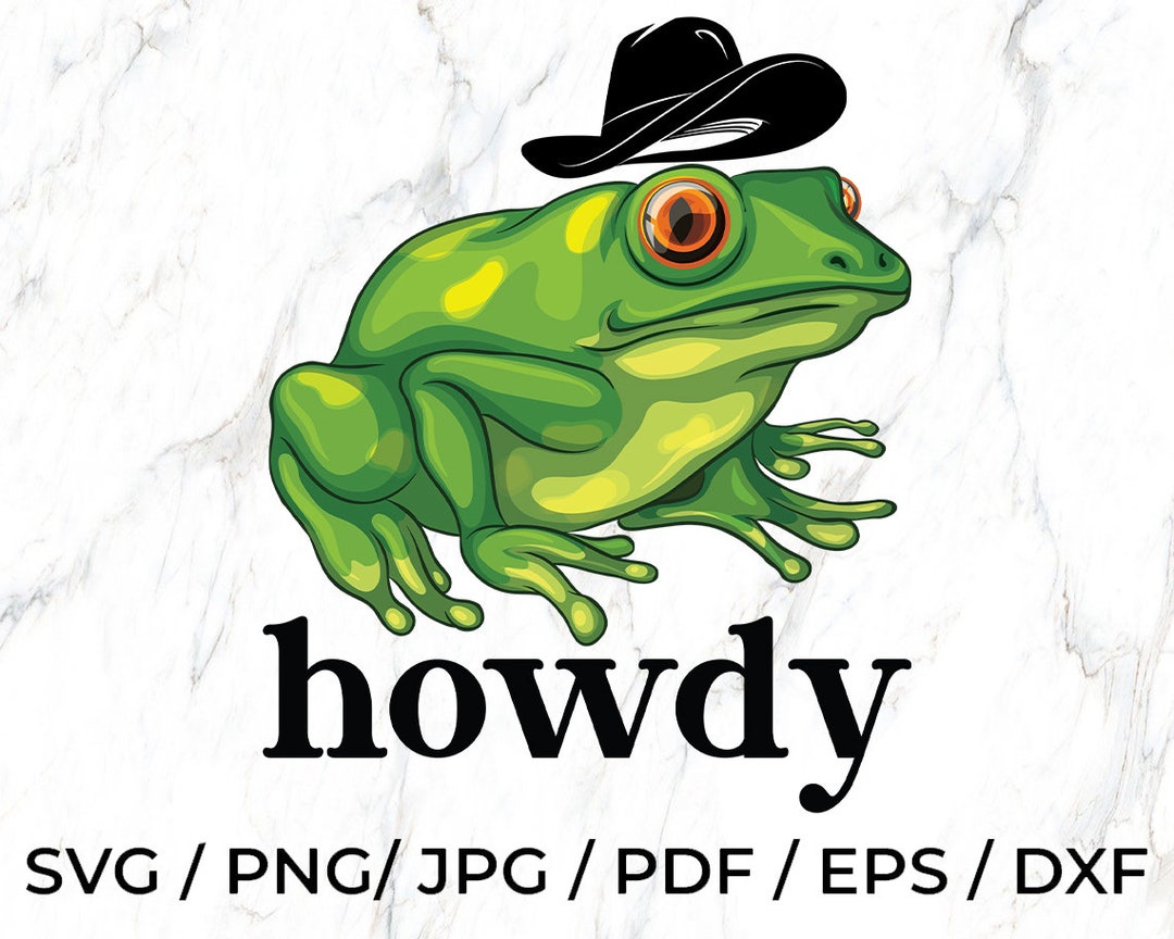 Howdy SVG Frog SVG Howdy Frog Svg Png Cute Png Cute Svg - Etsy