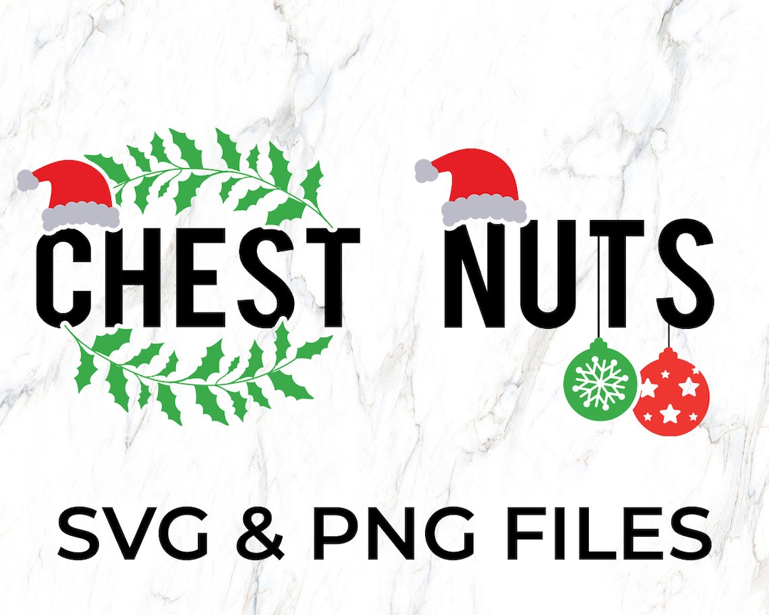 Chest Nuts SVG Chest Nuts PNG Couple Svg Married Svg - Etsy Canada