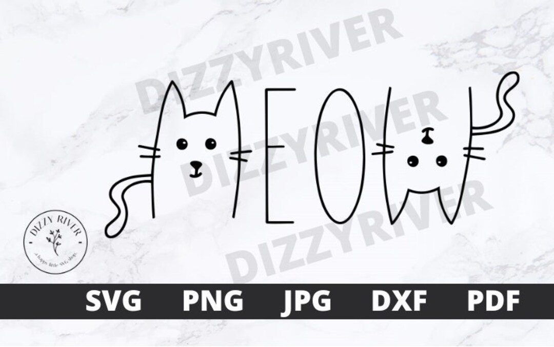 Cat Meow SVG | DXF | PNG | Jpg | Pdf | Cricut | Silhouette | Glowforge ...