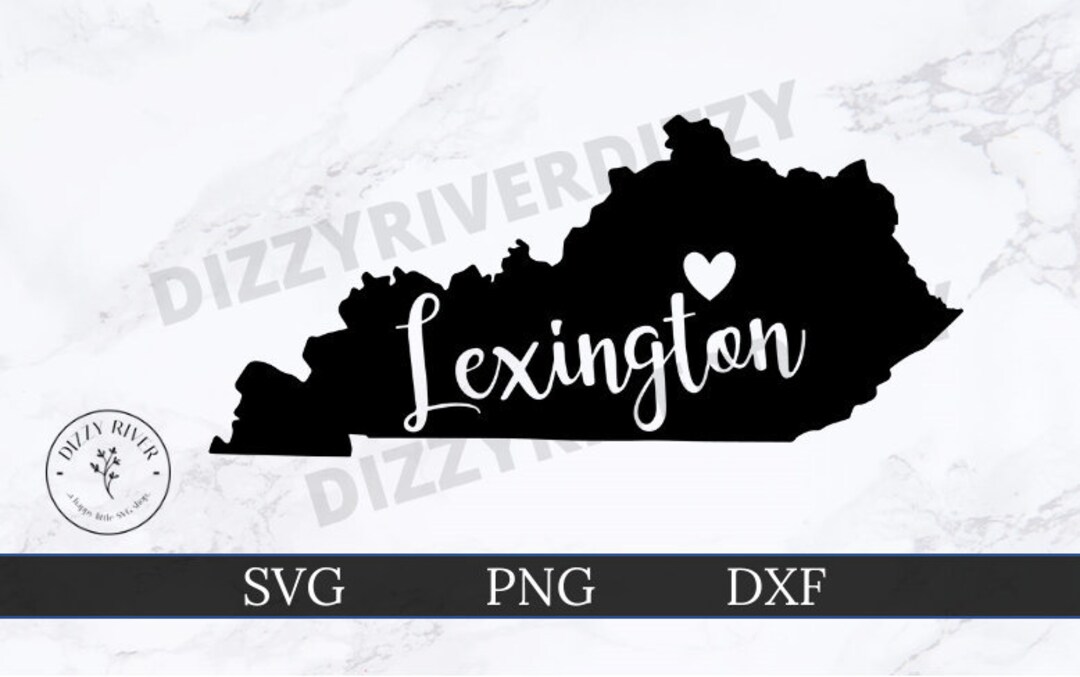 Lexington Kentucky SVG | DXF | PNG | Cricut Cut File | Silhouette Cut ...
