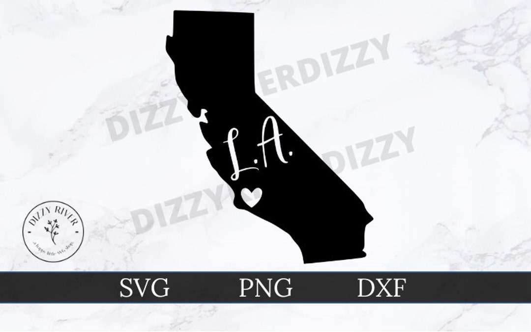 Los Angeles California SVG | DXF | PNG | Cricut Cut File | Silhouette ...
