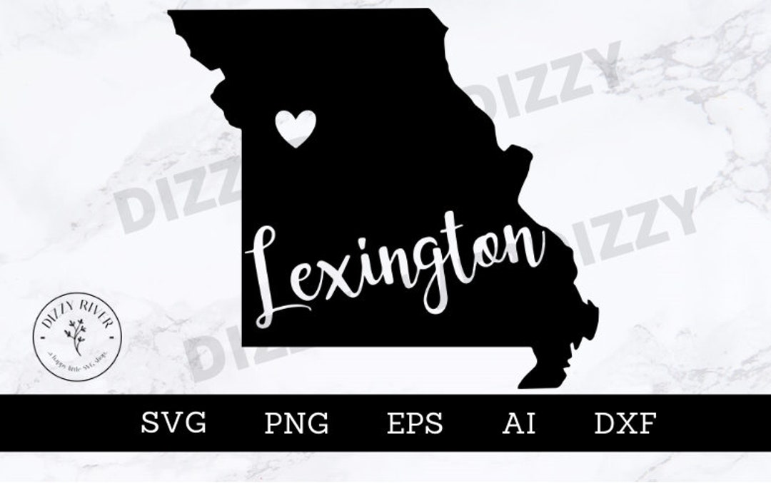 Lexington Missouri SVG | DXF | PNG | Eps | Ai | Cricut Cut File ...