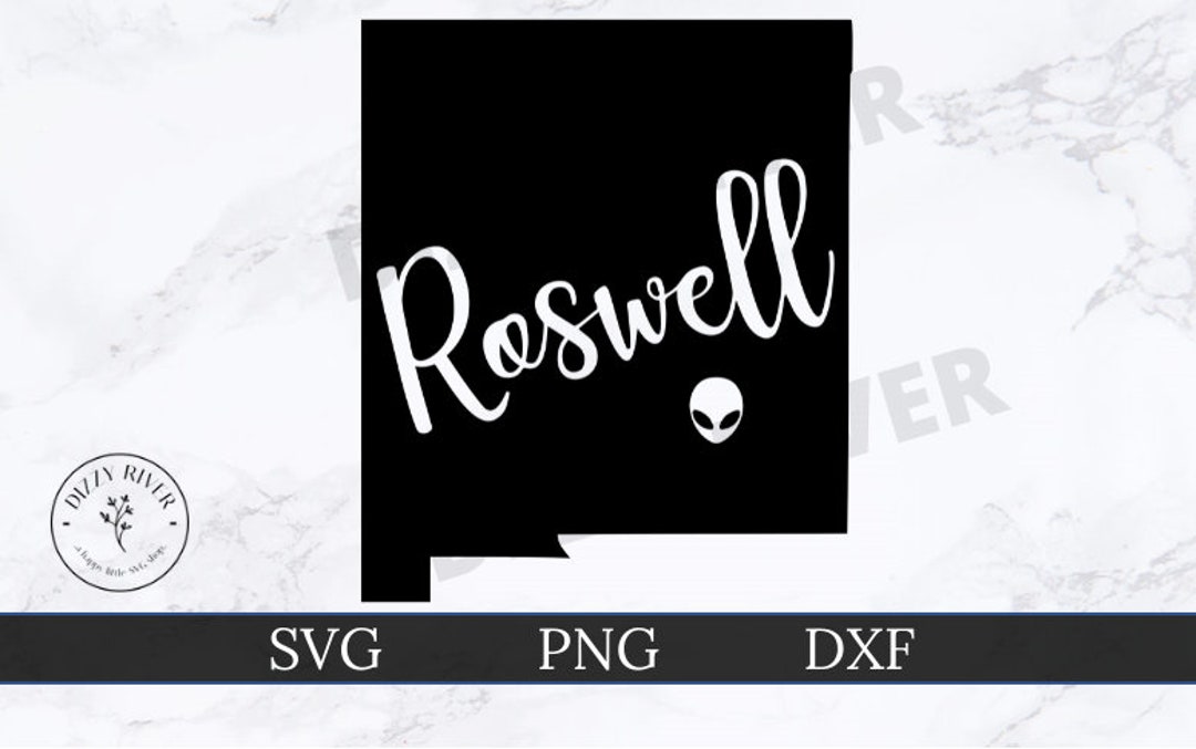 Roswell New Mexico SVG DXF PNG Cricut Cut File Silhouette Cut File ...