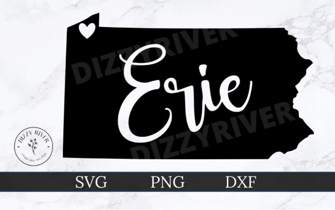 Erie Pennsylvania SVG | DXF | PNG | Cricut Cut File | Silhouette Cut ...