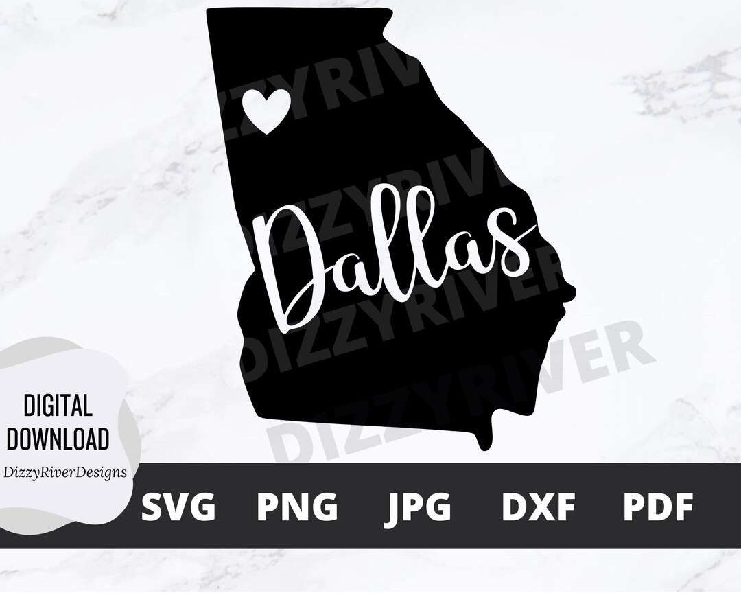 Dallas Georgia SVG | DXF | PNG | Cricut Cut File | Silhouette Cut File ...