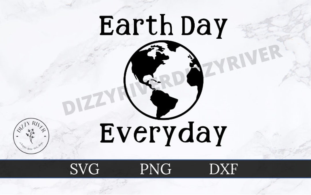 Earth Day SVG | DXF | PNG | Cricut Cut File | Silhouette Cut File ...
