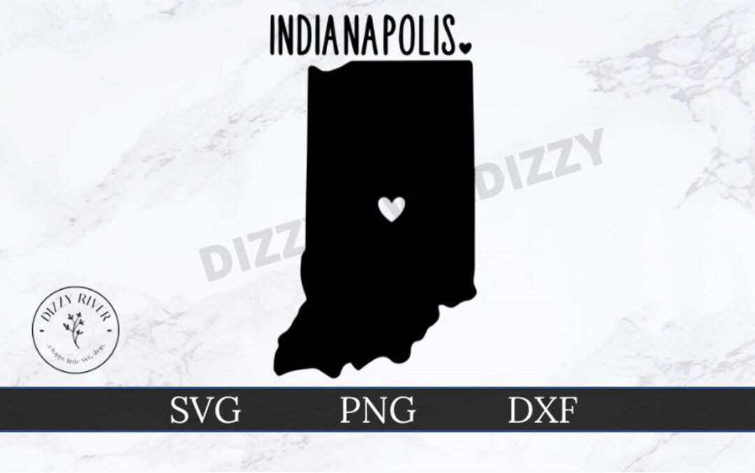 Indianapolis Indiana SVG | DXF | PNG | Cricut Cut File | Silhouette Cut ...