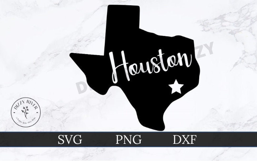 Houston Texas State SVG | DXF | PNG | Cricut Cut File | Silhouette Cut ...