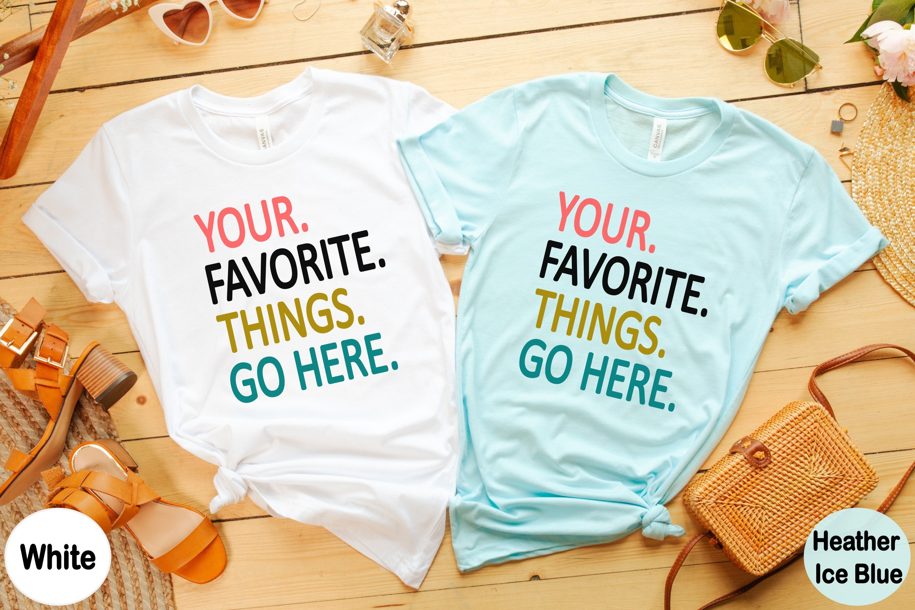 Custom Four Favorite Things Shirt, Custom Name List Shirt, 4 Favorite ...