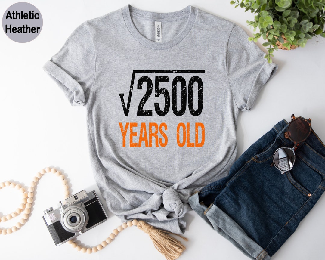 Square Root of Custom Number Tee, Square Root of 2500 Shirt, Funny 50th ...