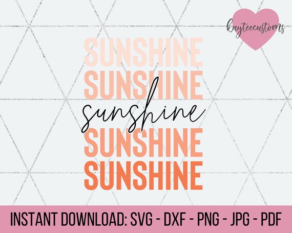 Sunshine SVG & DXF / Cut File Instant Download / Inspirational | Etsy