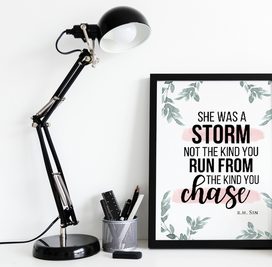 She Was A Storm. Not the Kind You Run From- the Kind You Chase / Quote ...