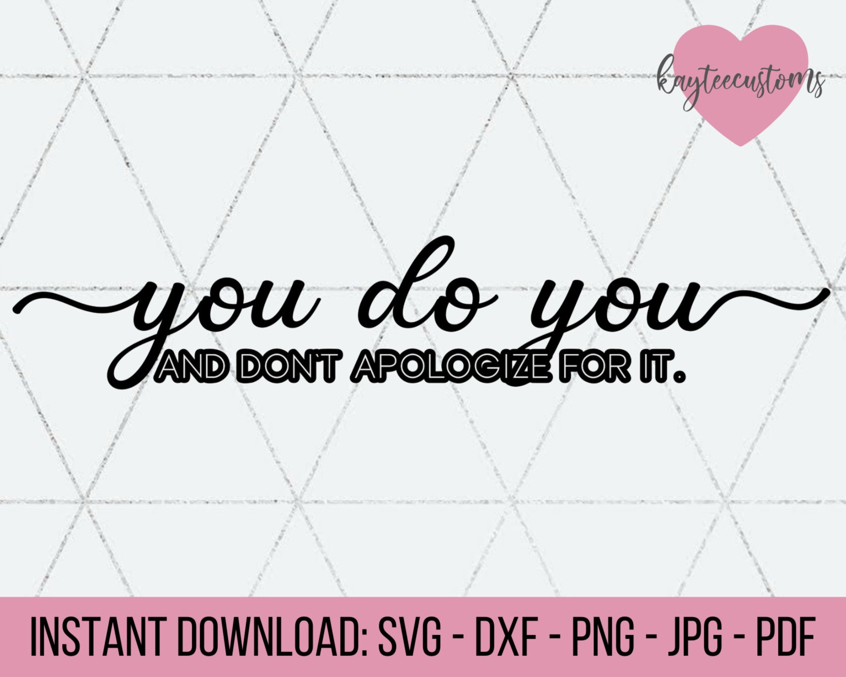 You Do You SVG & DXF /self Worth Svg Instant Download Cut File for ...
