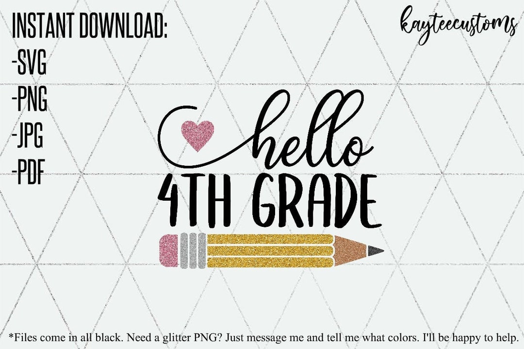 Hello 4th Grade SVG / Back to School Svg/ Elementary School Fourth ...