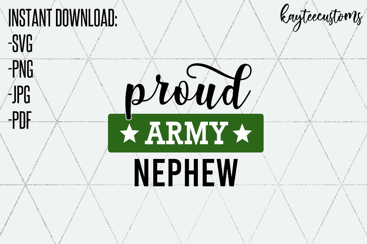 Proud Army Nephew SVG & PNG Military Cut File / United States - Etsy